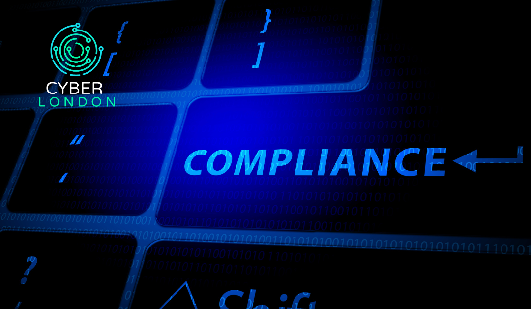 UK CYBERSECURITY COMPLIANCE - Cyber London